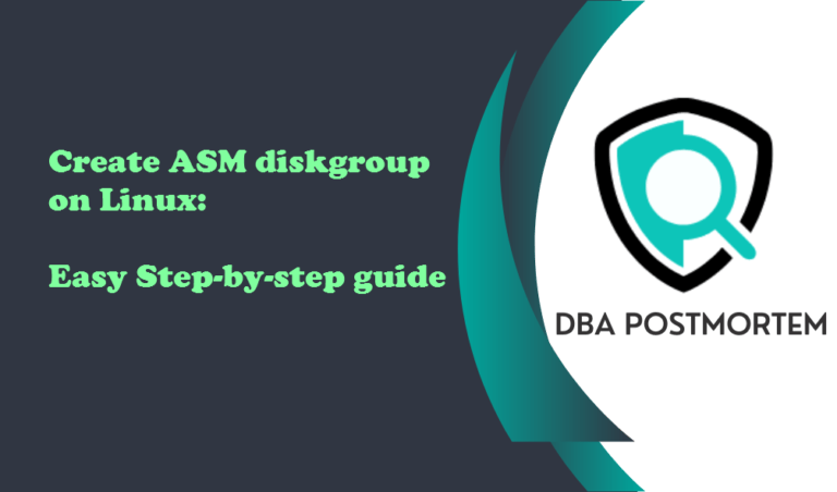 Create Asm Diskgroup On Linux Easy Step By Step Guide
