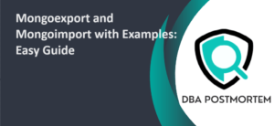 Mongoexport And Mongoimport With Examples: Easy Guide
