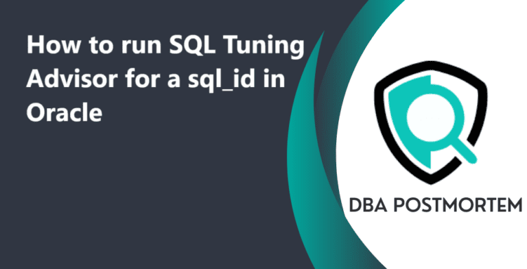 Run Sql Tuning Advisor For A Sqlid In Oracle Easy Guide