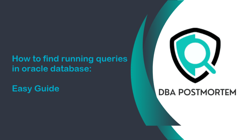 How To Find Running Queries In Oracle Database: Easy Guide