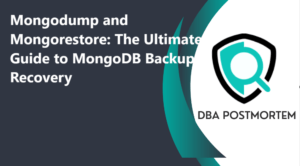 Mongodump And Mongorestore : Easy Guide For MongoDB Backup & Recovery